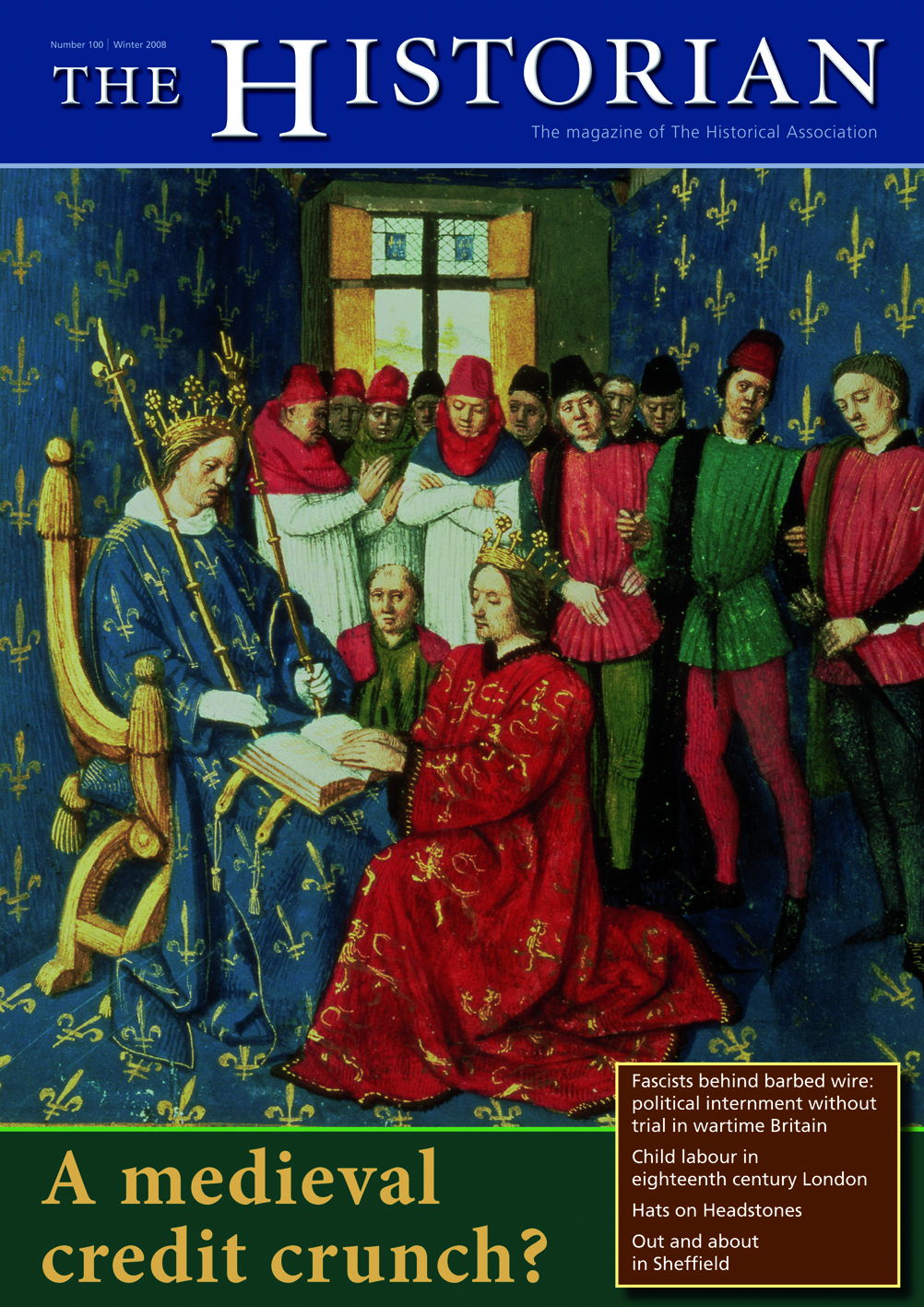 The Historian 100: A medieval credit crunch? / Historical Association
