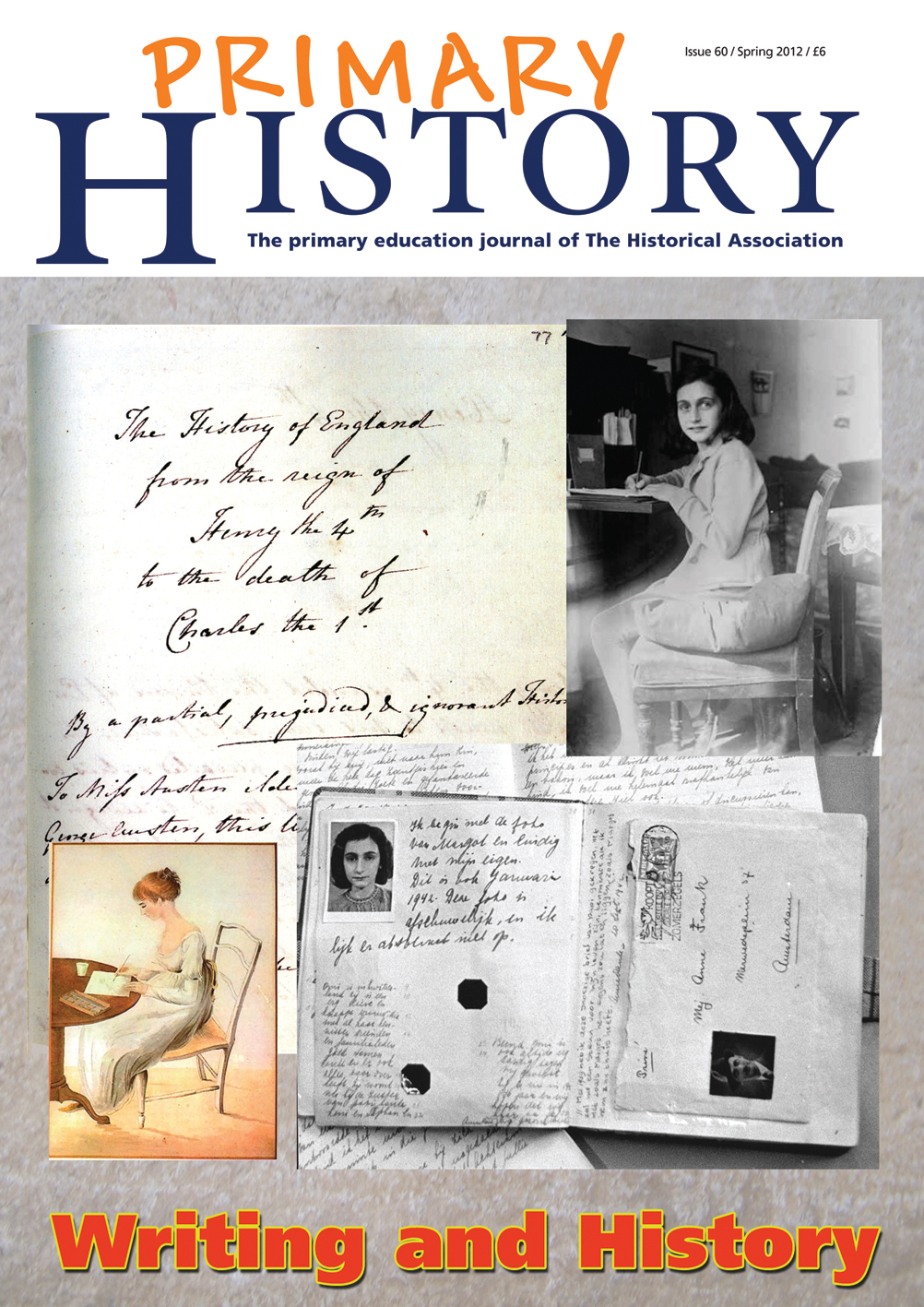 Primary History 60: Writing History & Literacy / Historical Association