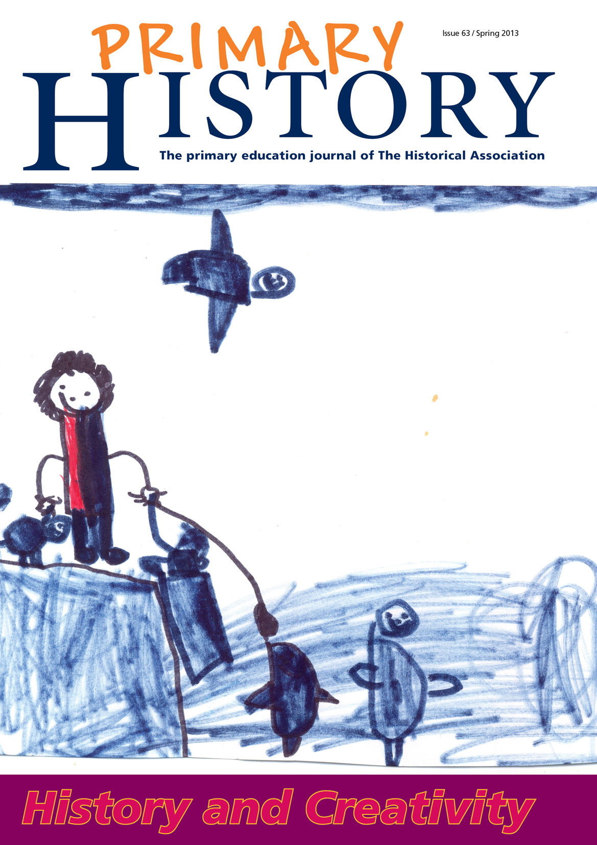 Primary History 63: History & Creativity / Historical Association