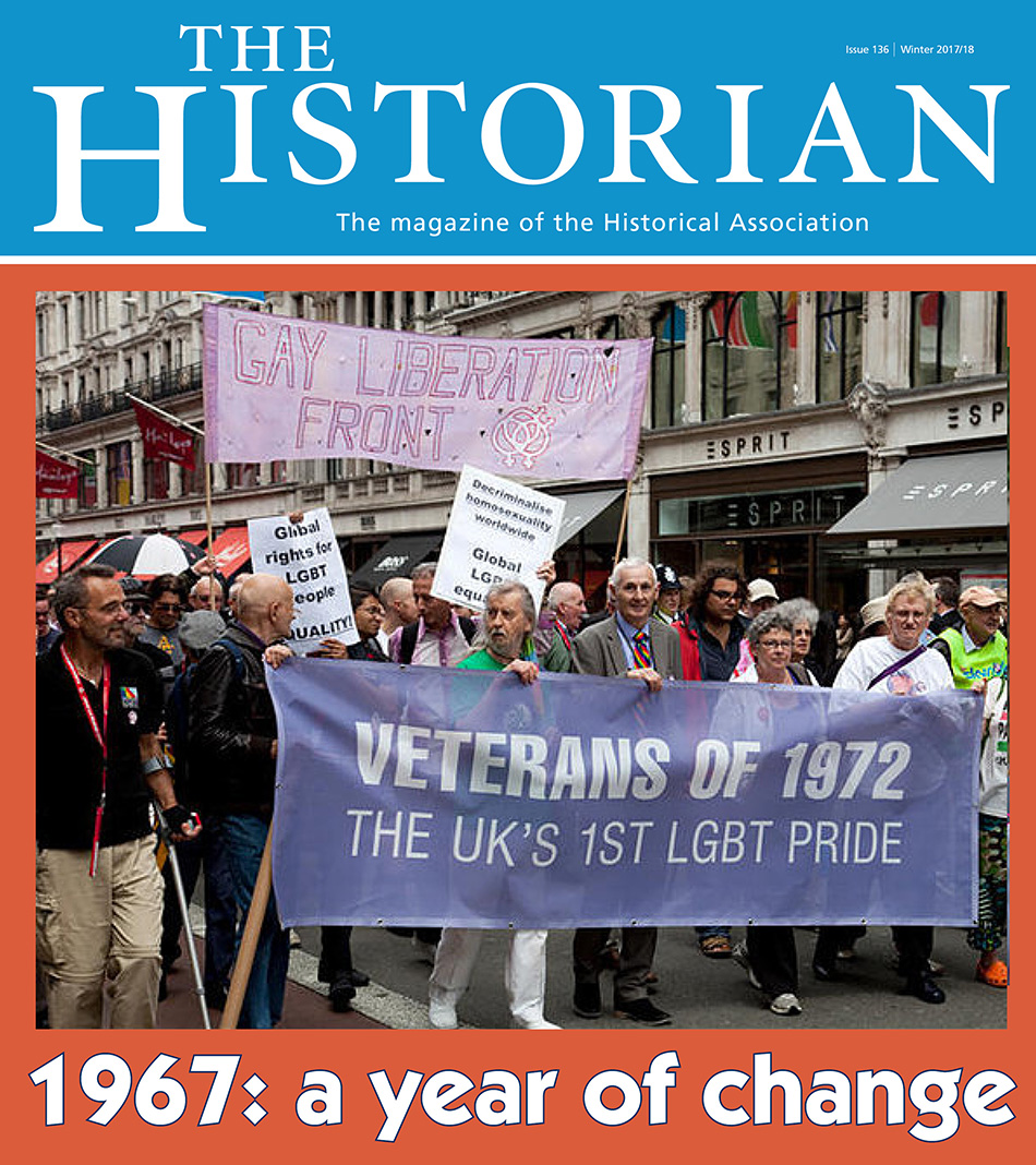 The Historian 136: 1967 - A Year of Change / Historical Association
