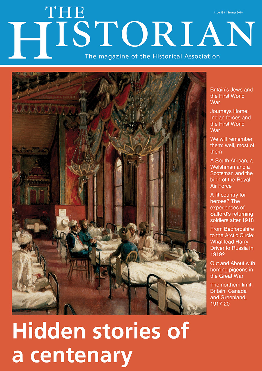 The Historian 138: Hidden stories of a centenary / Historical Association