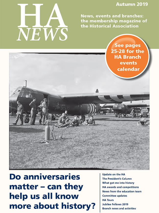 HA News, Autumn 2019 / News / Historical Association