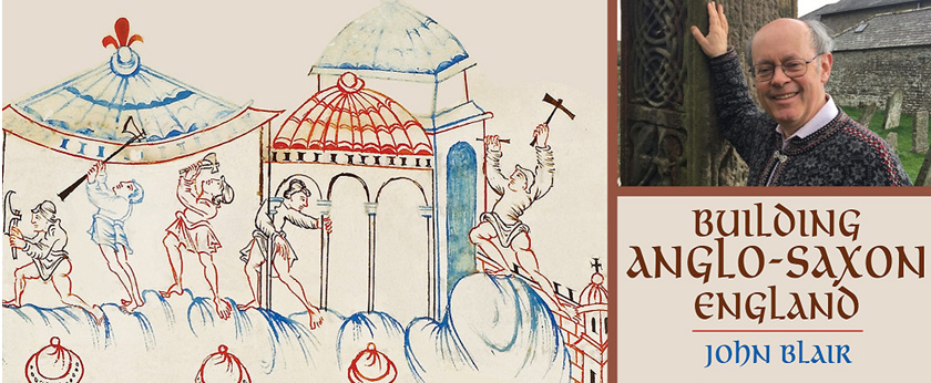 Film: Building Anglo-Saxon England / Historical Association