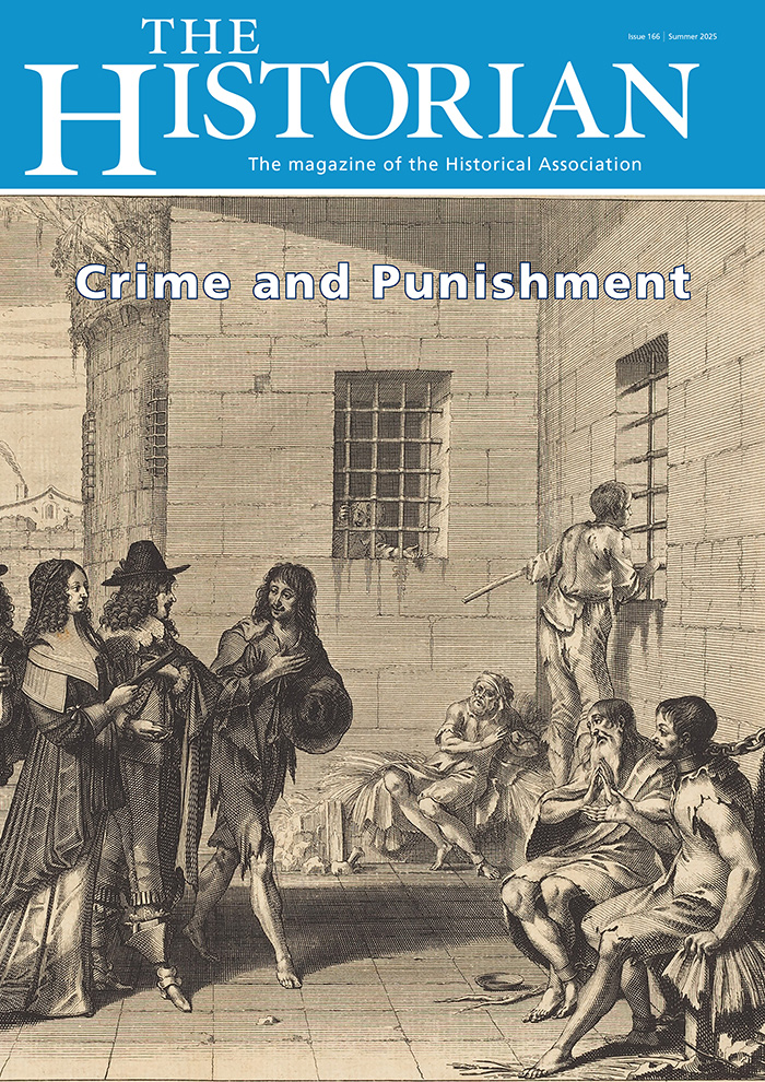 The Historian 166: Crime and Punishment / Historical Association