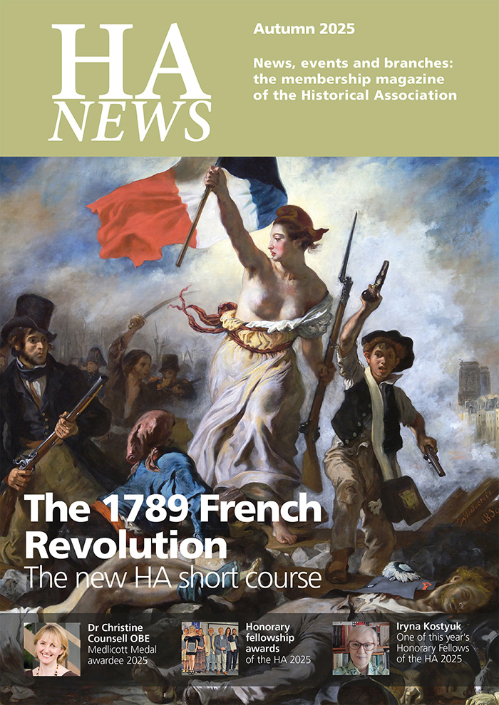 HA News, Autumn 2025 / News / Historical Association